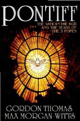 Pontiff - Paperback, by Gordon Thomas; Max Morgan Witts - Acceptable ...