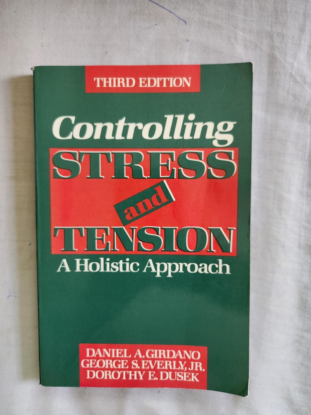 Controlling Stress and Tension-A Holistic Approach 3rd Ed.-Excellent ...