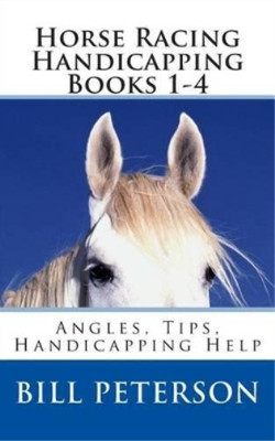 Bill Peterson Horse Racing Handicapping Books 1-4 (Poche) | eBay