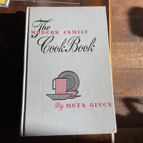 The Modern Family Cookbook by Meta Given 1953 Hardback | eBay