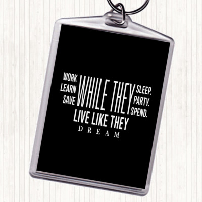 Black White Live Like They Dream Quote Bag Tag Keychain Keyring | eBay UK