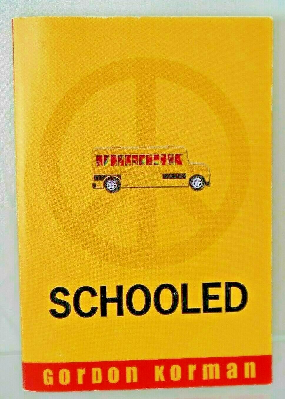Schooled By Gordon Korman, About a Home-Schooled Kid! Paperback, Exc ...