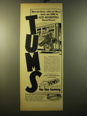 1950 Tums Medicine Ad - When you Hurry.. When you Worry better take ...