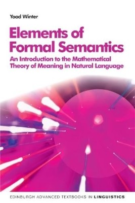Yoad Winter Elements of Formal Semantics (Tascabile) | eBay