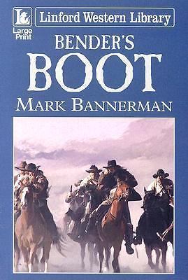 Bender's Boot by Mark Bannerman (2006, Hardcover) for sale online | eBay