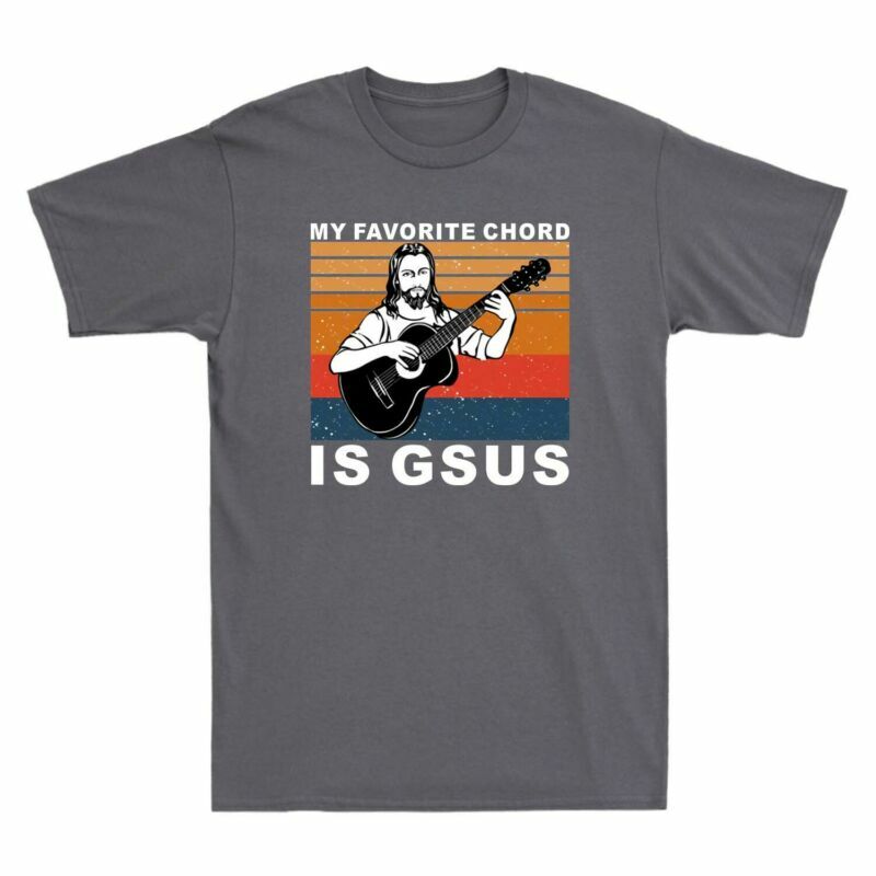 Funny Guitarist My Favorite Chord Is Gsus Men's Short Sleeve T Shirt ...