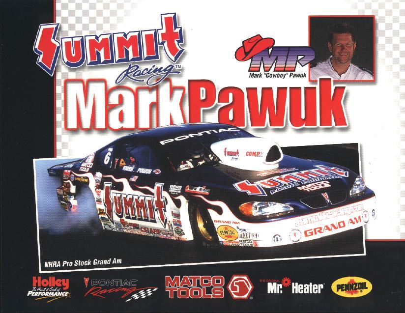 2002 Mark Pawuk Summit "1st issued" Pontiac Grand Am Pro Stock NHRA postcard | eBay