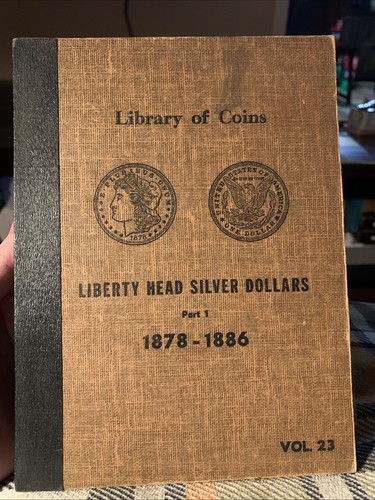 Library of Coins Liberty Head (Morgan) Silver Dollars Vol. 23 1878-1886 ...