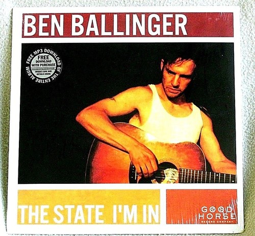Ben Ballinger The State I'm In 2014 Good Horse Austin TX SInger ...
