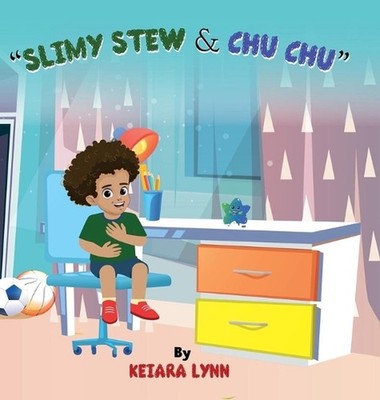 Slimy Stew & Chu Chu by Keiara Lynn Hardcover Book | eBay