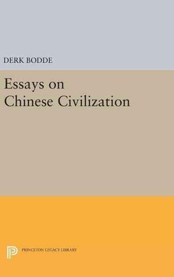 Essays on Chinese Civilization by Derk Bodde (English) Hardcover Book ...