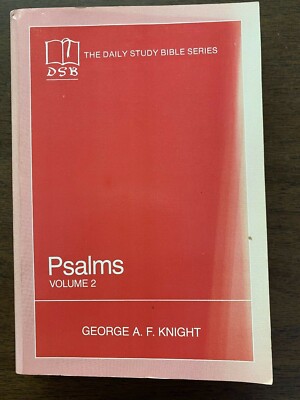 Daily Study Bible Ser.: Psalms by George A. F. Knight (1983, Trade ...