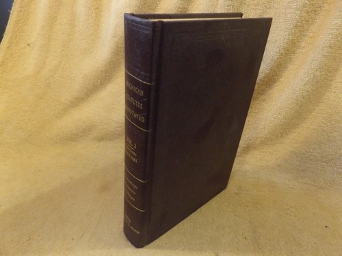 MICHIGAN STATUTES ANNOTATED Vol. 3 Townships Counties Villages 1973 ...