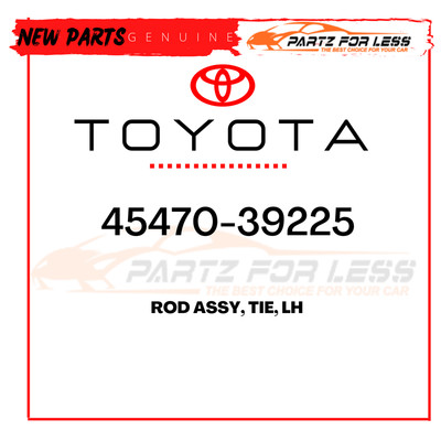 45470-39225 TOYOTA GENUINE ROD ASSY, TIE, LH 4547039225 OEM | eBay