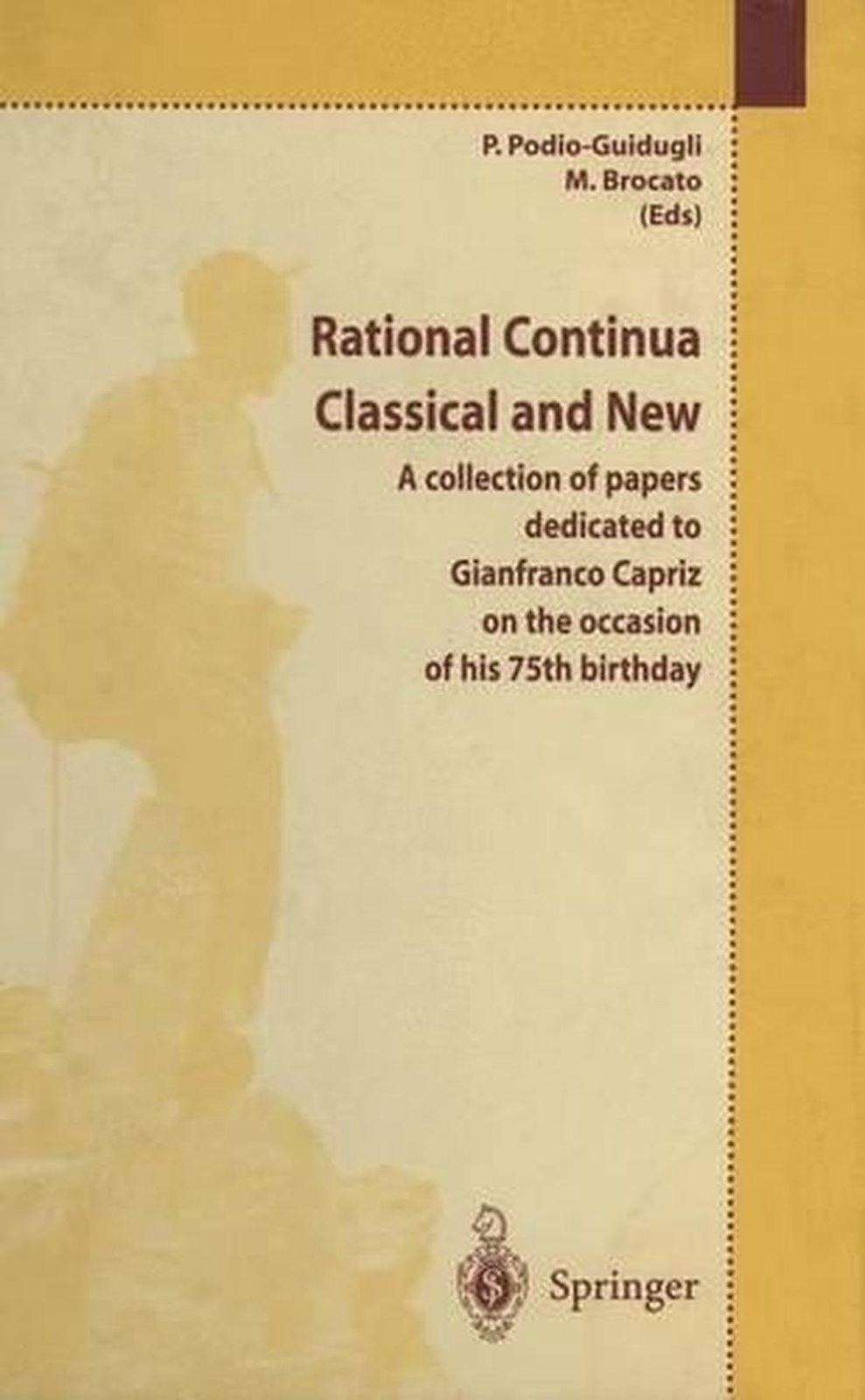 Rational Continua, Classical and New: A collection of papers dedicated ...