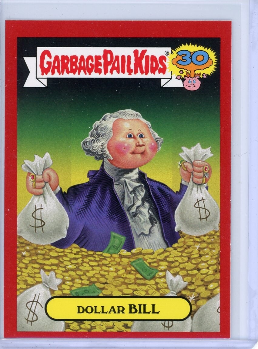 Garbage Pail Kids 30th Anniversary DOLLAR BILL Zoom Out Red PARALLEL ...