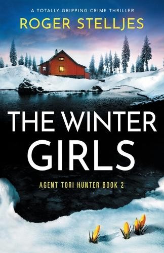 Roger Stelljes The Winter Girls (Poche) Agent Tori Hunter | eBay