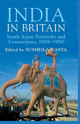 India in Britain by Susheila Nasta Paperback Palgrave Macmillan ...