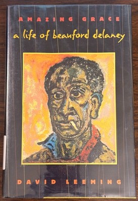 Amazing Grace: A Life of Beauford Delaney by David Leeming EX-LIBRARY ...