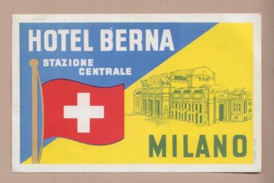 VTG 'HOTEL BERNA' MILANO ITALY RARE ADVERTISING LABEL VIGNETTE | eBay