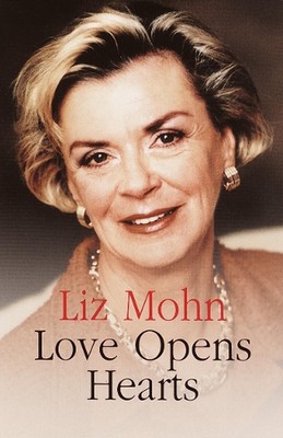 Love Opens Hearts by Liz Mohn (English) Hardcover Book 9780375425721| eBay