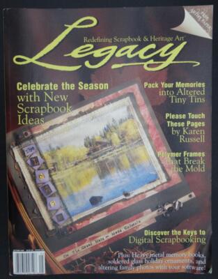 Legacy Magazine - Redefining Scrapbook & Heritage Art - Autum 2004 ...