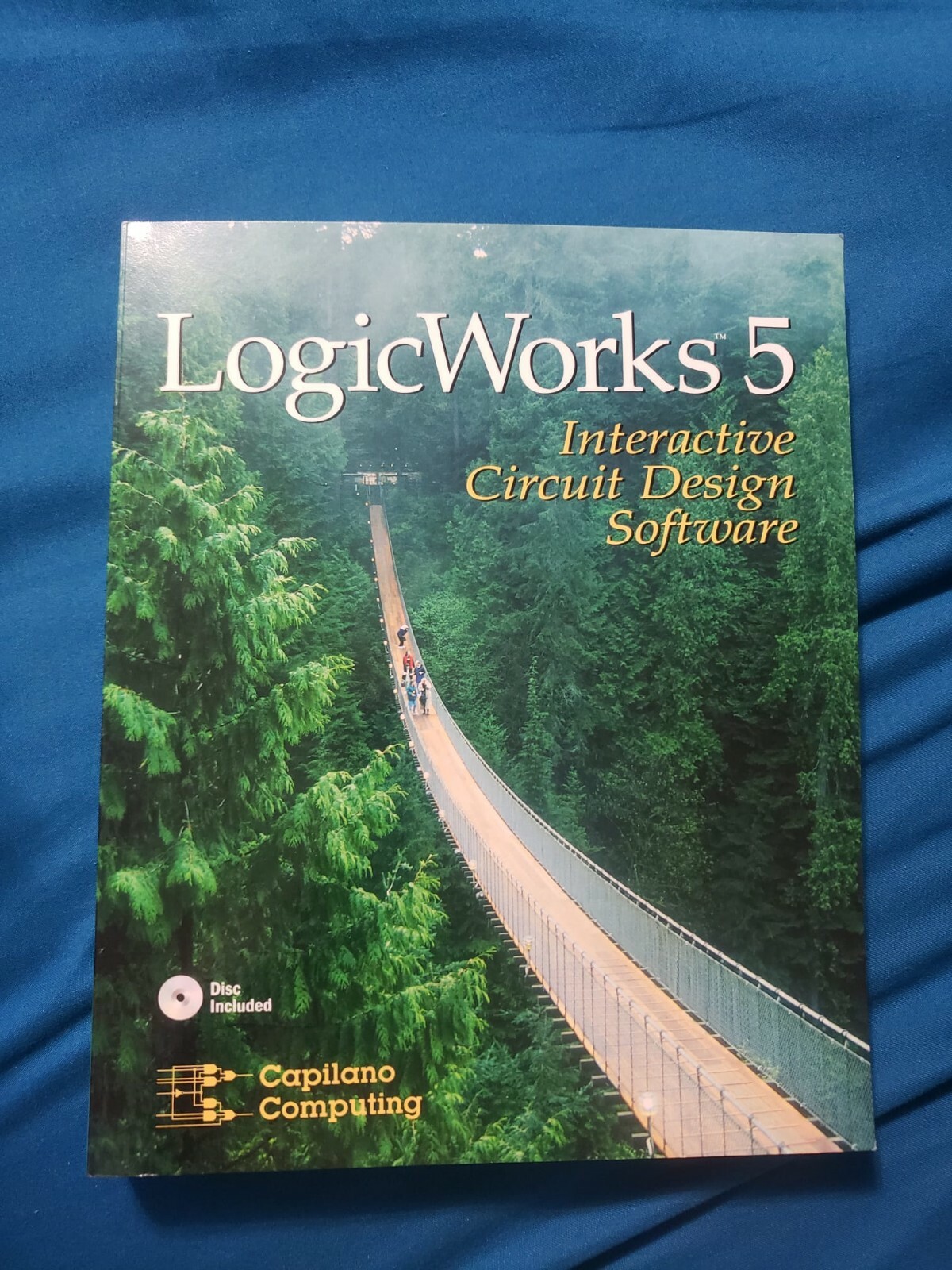LogicWorks 5 Interactive Software by Ltd. Capilano Computing Systems ...