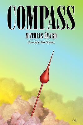 Compass by Mathias Énard (2018, Trade Paperback) for sale online | eBay