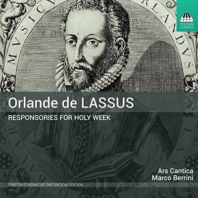 TOCC0404 Ars Cantica Orlande de Lassus: Responsories For Holy Week CD ...