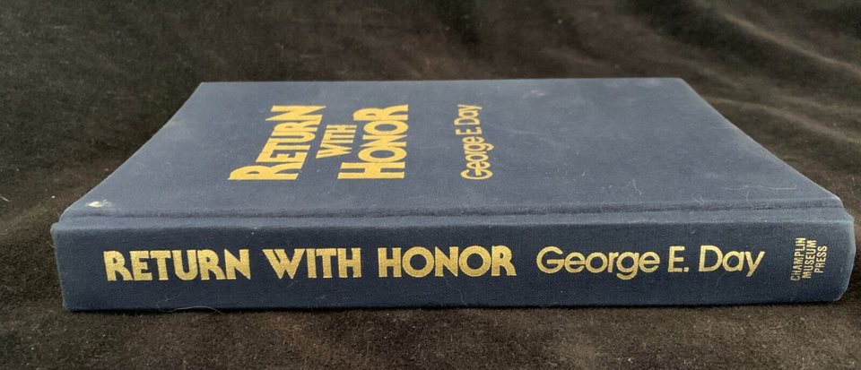 Signed, 1st edition! Return with Honor by George E. Day 1990 HC DJ VG ...