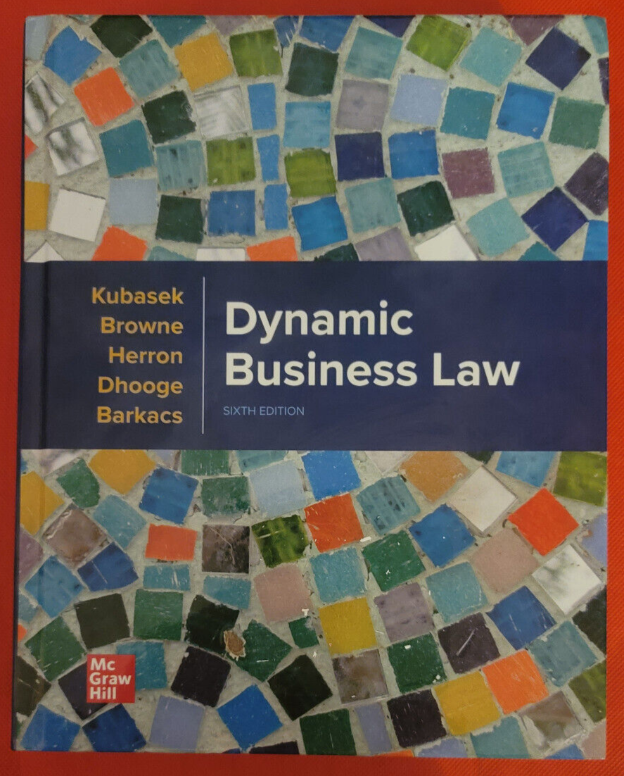 BRAND NEW: DYNAMIC BUSINESS LAW SIXTH (6TH) EDITION by KUBASEK, BROWNE ...