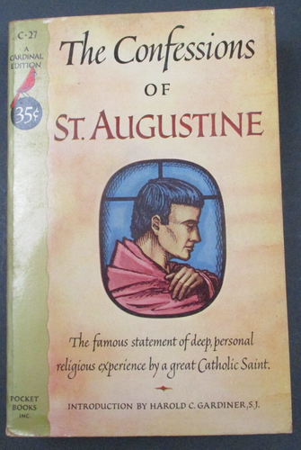 THE CONFESSIONS OF ST. AUGUSTINE by Saint Augustine Pocket Book 1951 ...