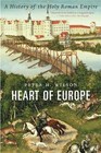 Peter H. Wilson Heart of Europe (Paperback) (UK IMPORT) 9780674244863| eBay
