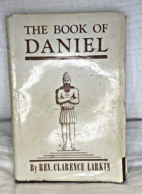 The Book of Daniel by Rev. C. Larkin - Hardcover 1929 1st Edition Dust ...