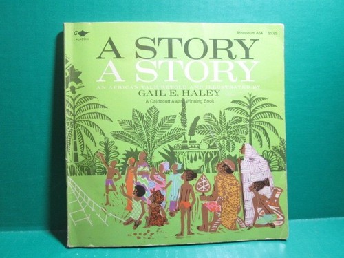 1970 A Story "An African Tale Retold and Illustrated" by Gail E Haley ...