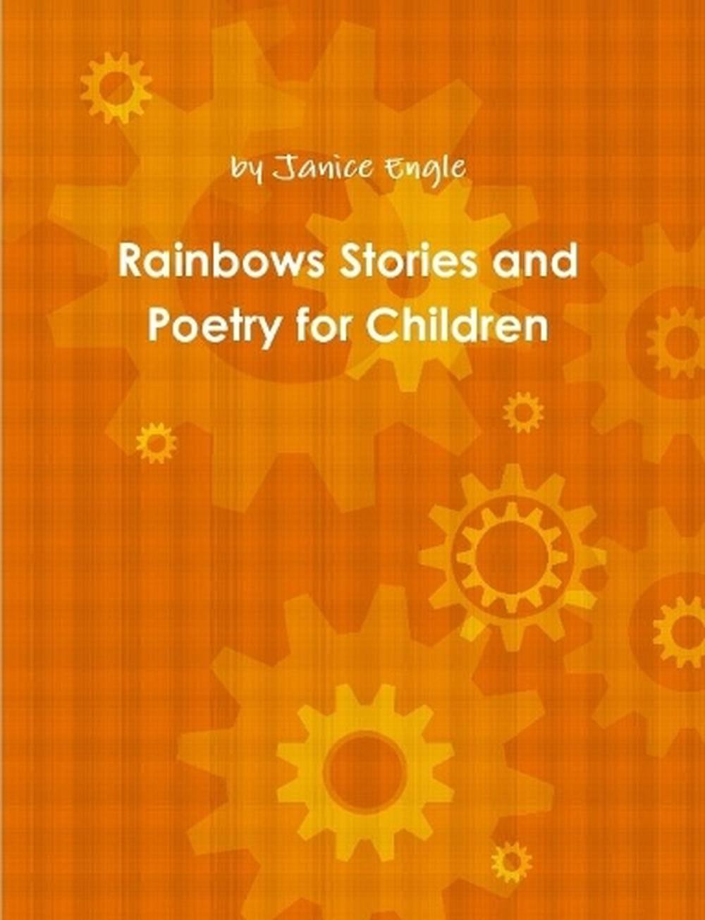 Rainbows Stories and Poetry for Children by Meet Little Mouse Janice ...