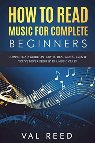 How to Read Music for Complete Beginners by Val Reed | eBay
