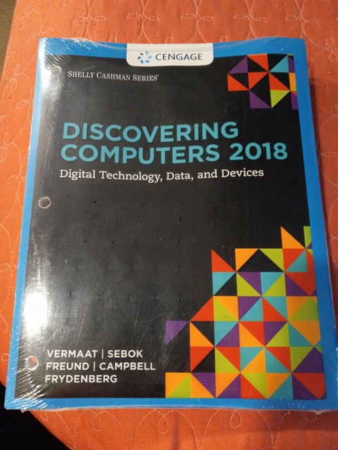 Discovering Computers ©2018: Digital Technology, Data, and Devices by ...