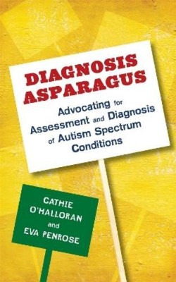 Eva Penrose Catherine O'Halloran Diagnosis Asparagus (Paperback ...