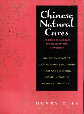 CHINESE NATURAL CURES: Traditional Methods for Remedy & Prevention ...