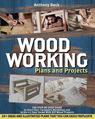 Anthony Deck Woodworking Plans and Projects (Poche) | eBay