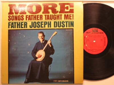Father Joseph Dustin Lp More Songs Father Taught Me! On Riverside - Vg+ ...
