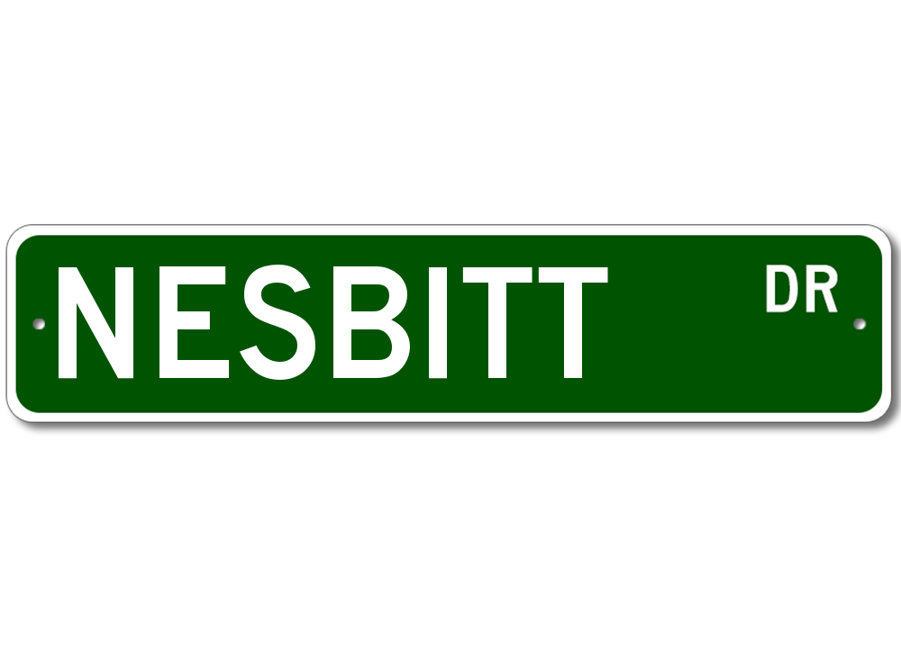 Nesbitt Drive Street Sign Personalized Custom Last Name Metal Sign ...