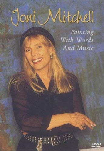 Joni Mitchell: Painting With Words And Music [DVD] [2000] - CD FYVG The ...
