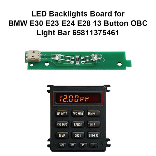 LED Backlights Board for BMW E30 E23 E24 E28 13 Button OBC Light Bar 65811375461 | eBay