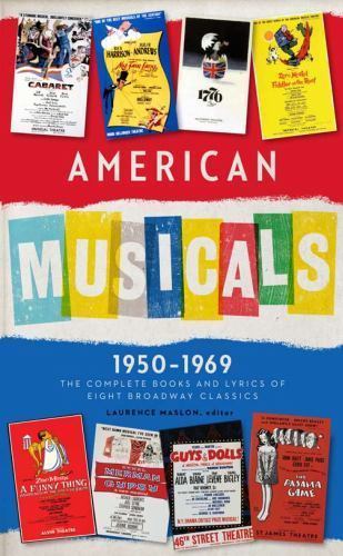 American Musicals: The Complete Books and Lyrics of Eight Broadway ...