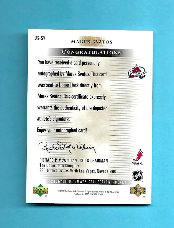 05-06 Ultimate SIGNATURES AUTO Card # US-MS MAREK SVATOS COLORADO ...