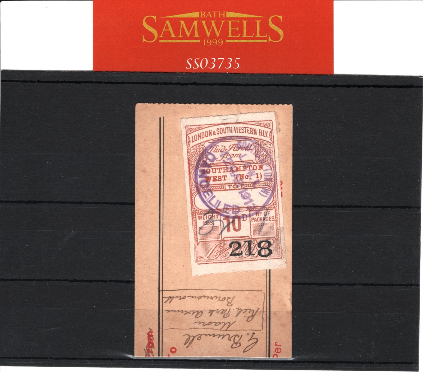 GB Hants LSWR RAILWAY Parcel Stamp 10d SOUTHAMPTON WEST Station 1913 ...