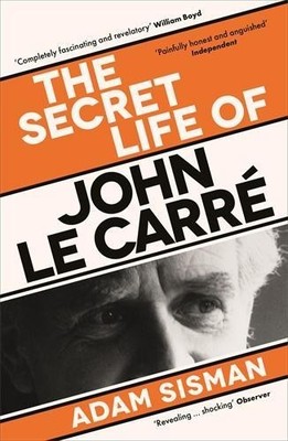 Adam Sisman The Secret Life of John le Carré (Poche) | eBay