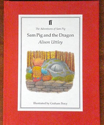 Sam Pig and the Dragon (Adventures of Sam Pig) by Uttley, Alison ...